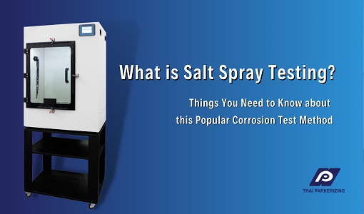 What is Salt Spray Testing? and How Is It Important?